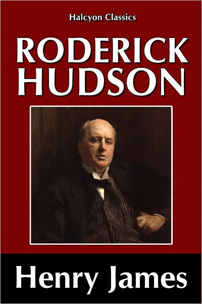 Roderick Hudson by Henry James by Henry James | eBook | Barnes & Noble®