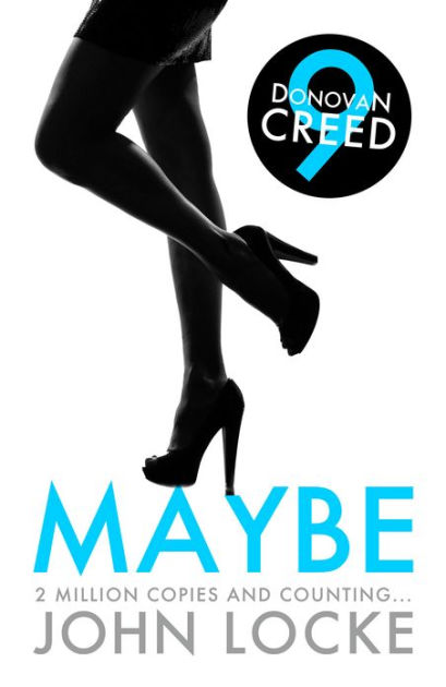 Maybe (Donovan Creed Series #9) by John Locke, Paperback | Barnes & Noble®
