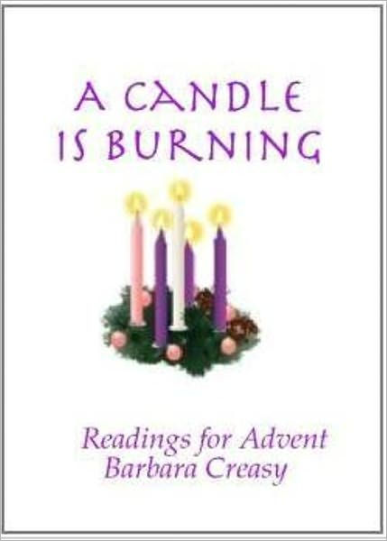 A Candle is Burning, Readings for Advent by Barbara Creasy | eBook ...