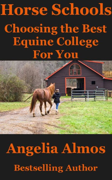 Horse Schools: Choosing the Best Equine College For You by Angelia ...