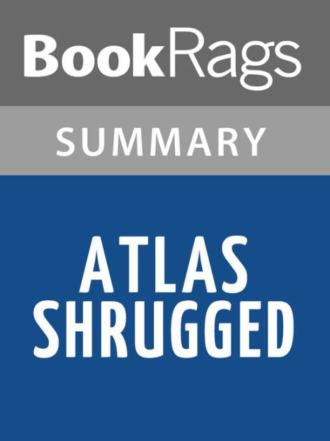 Atlas Shrugged by Ayn Rand Summary & Study Guide by BookRags | eBook ...