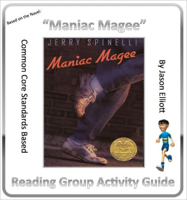 Maniac Magee By Jerry Spinelli Reading Activity Guide by Jason Elliott ...