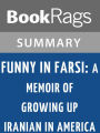 Funny in Farsi by Firoozeh Dumas l Summary & Study Guide by BookRags ...
