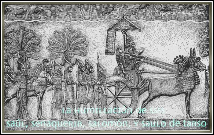 La humillacion de SSSS: Saul, Senaquerib, Salomon, y Saulo. by ...