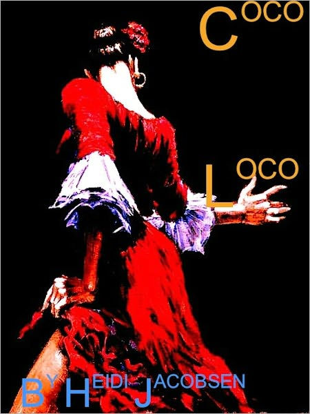Coco Loco by heidi jacobsen | eBook | Barnes & Noble®