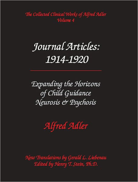 Alfred Adler Journal Articles 1914-1920: Expanding the Horizons of ...