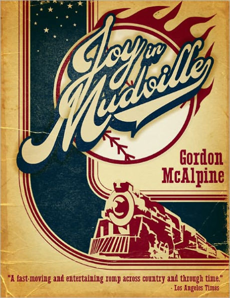 Joy In Mudville by Gordon McAlpine | eBook | Barnes & Noble®