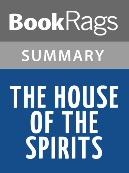 The House of the Spirits by Isabel Allende l Summary & Study Guide by ...
