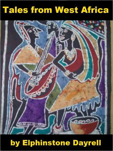 Tales from West Africa by Elphinstone Dayrell | eBook | Barnes & Noble®