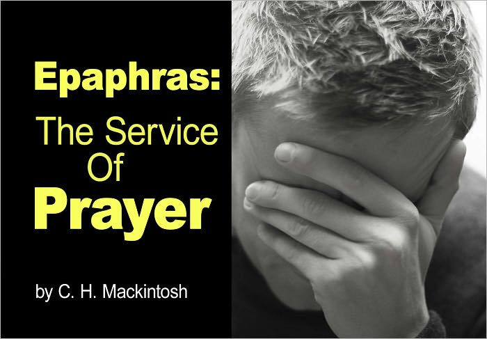 Epaphras: The Service of Prayer by G. V. Wigram | eBook | Barnes & Noble®