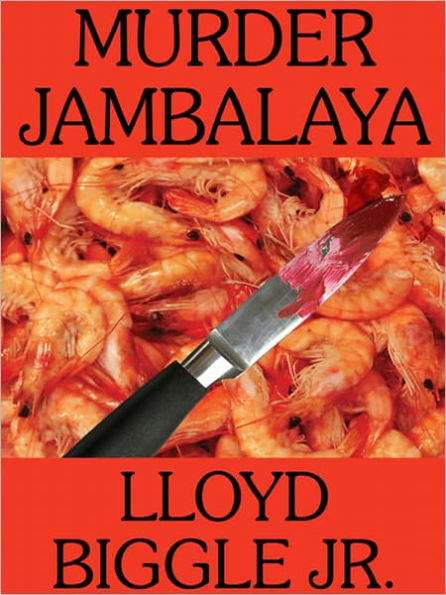 Murder Jambalaya: A J. Pletcher and Raina Lambert Mystery by Lloyd ...
