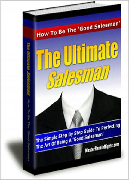 The Ultimate Salesman: "Discover With This Step By Step Guide How To ...