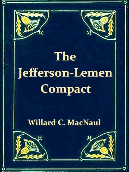 The Jefferson-Lemen Compact, The Relations of Thomas Jefferson and ...