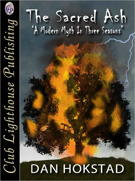 The Sacred Ash by Dan Hokstad | eBook | Barnes & Noble®