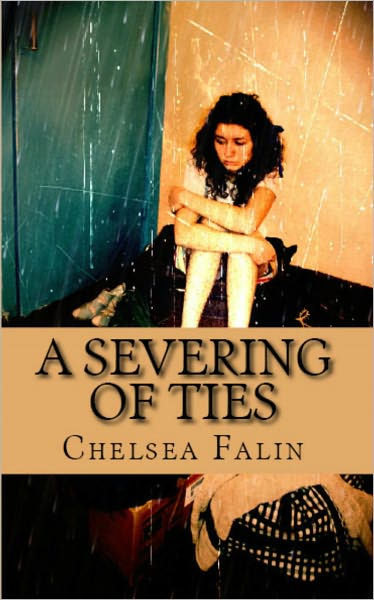 A Severing of Ties (Benson Family Chronicles, #1) by Chelsea Falin ...