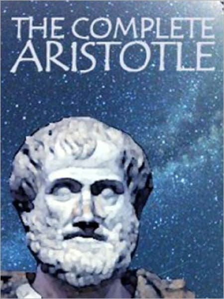 The Complete Aristotle by Aristotle | eBook | Barnes & Noble®
