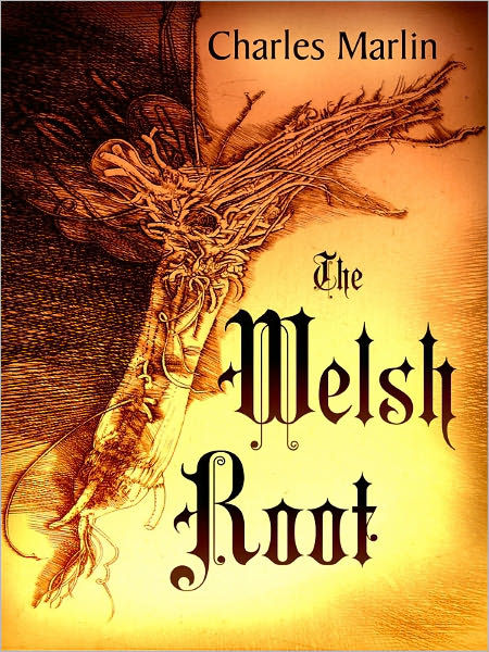 The Welsh Root by Charles Marlin | eBook | Barnes & Noble®