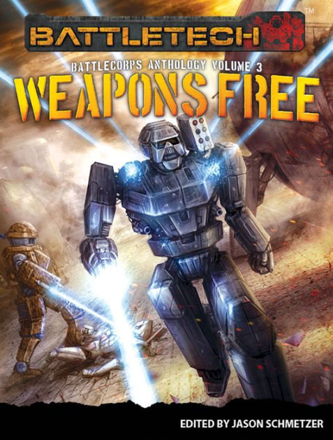 BattleTech: Weapons Free by Jason Schmetzer | eBook | Barnes & Noble®