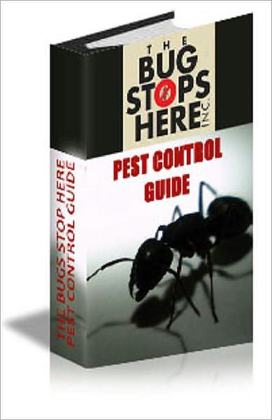 The Bugs Stop Here Pest Control Guide by Steven Free | eBook | Barnes ...