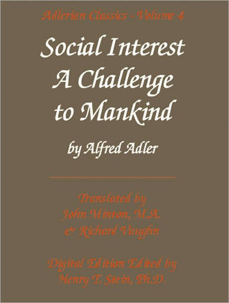 Social Interest: A Challenge to Mankind by Alfred Adler, Paperback ...