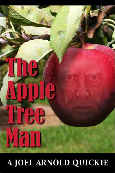The Apple Tree Man by Joel Arnold | eBook | Barnes & Noble®