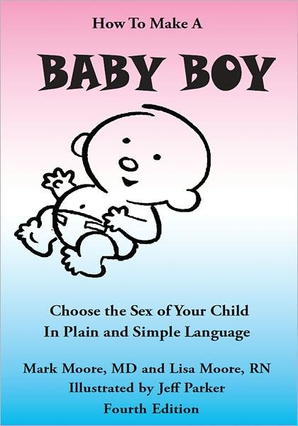 How To Make A Baby Boy by Mark Moore, Lisa Moore | eBook | Barnes & Noble®