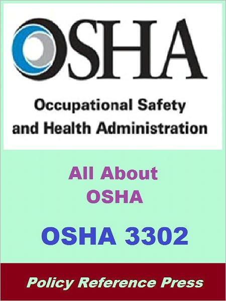 OSHA 3302 - All About OSHA by Occupational Safety and Health ...