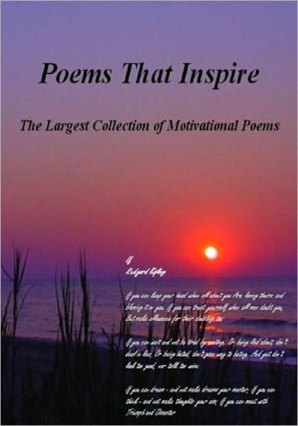 Poems That Insire .. The Largest Collection Of Motivational Poems by ...