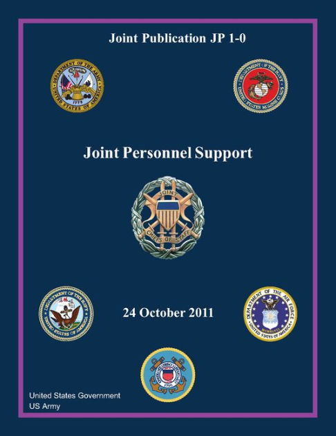 Joint Publication JP 1-0 Joint Personnel Support 24 October 2011 by ...