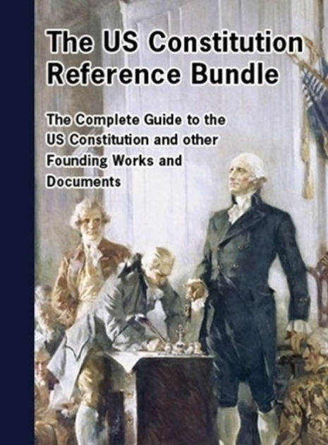 US Constitution Reference Suite by Thomas Jefferson, George Washington ...