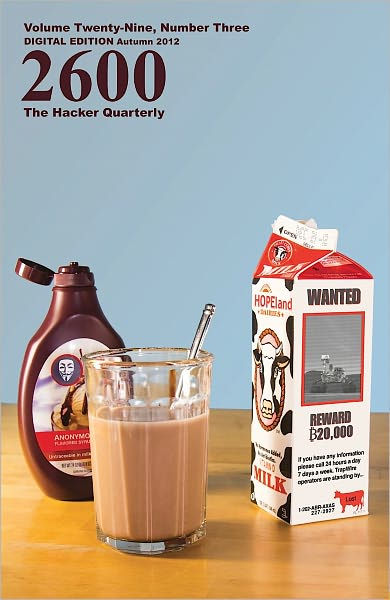 2600 Magazine: The Hacker Quarterly - Autumn 2012 by 2600 Magazine ...