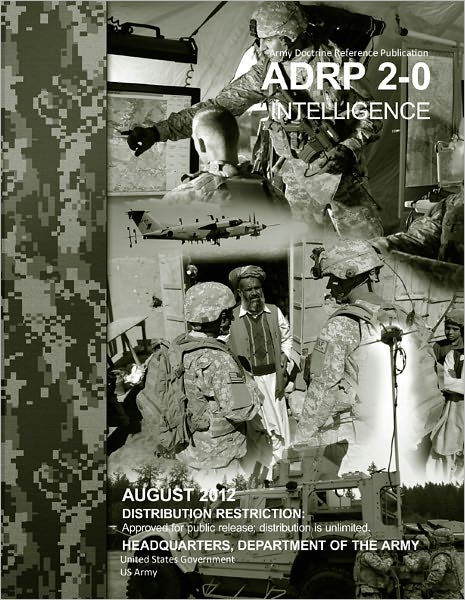 Army Doctrine Reference Publication ADRP 2-0 Intelligence August 2012 ...