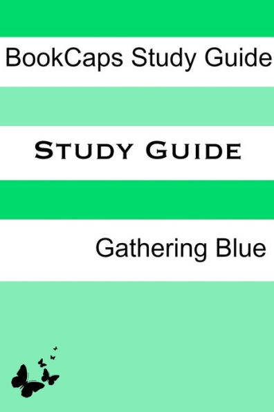Study Guide - Gathering Blue by BookCaps | eBook | Barnes & Noble®