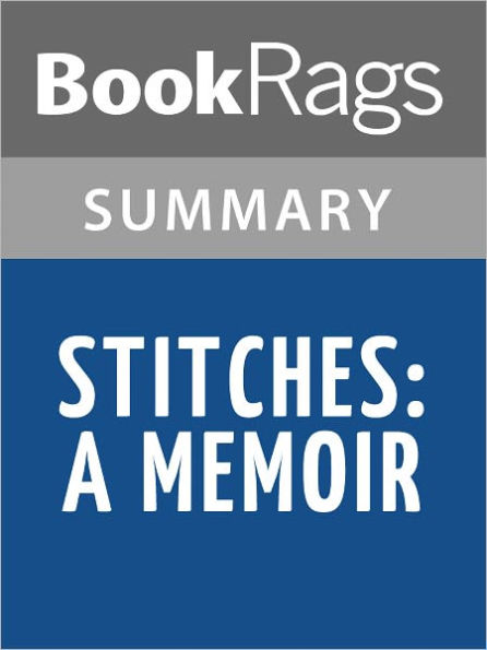 Stitches: A Memoir by David Small l Summary & Study Guide by BookRags ...