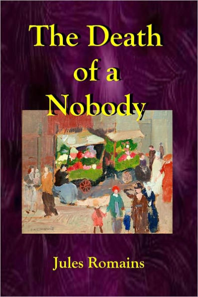 The Death of a Nobody by Jules Romains | eBook | Barnes & Noble®