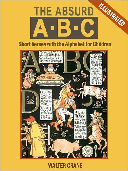 The Absurd ABC: Short Verses with the Alphabet for Children ...
