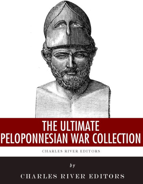 The Ultimate Peloponnesian War Collection by Charles River Editors ...