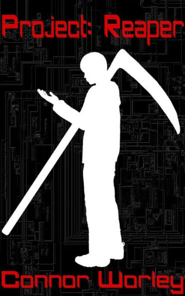 Project: Reaper by Connor Worley | eBook | Barnes & Noble®