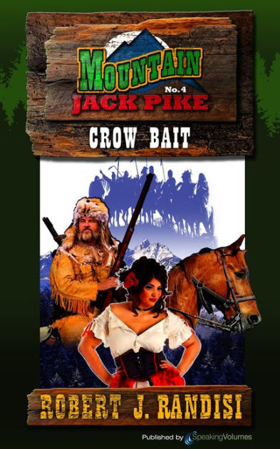 Crow Bait by Robert J. Randisi, Paperback | Barnes & Noble®