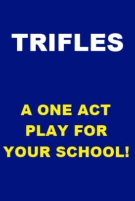 Trifles - A One Act Play by Susan Glaspell | NOOK Book (eBook) | Barnes ...