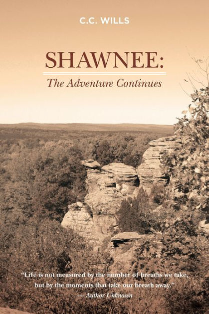 Shawnee: The Adventure Continues by C.C. Wills | eBook | Barnes & Noble®