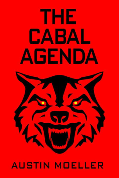 The Cabal Agenda by Austin Moeller, Rick Vose | eBook | Barnes & Noble®