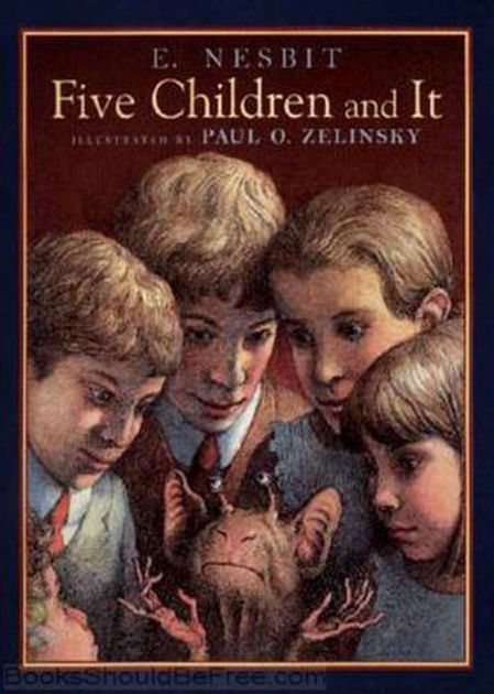 Five Children and It: A Fiction and Literature, Young Readers, Fantasy ...