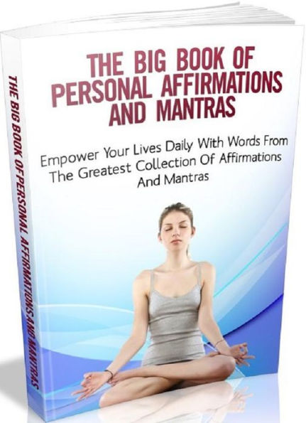 Best Affirmations eBook - The Big Book Of Personal Affirmations and ...