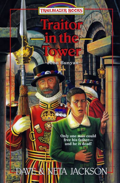 Traitor in the Tower by Dave Jackson, Neta Jackson | eBook | Barnes ...