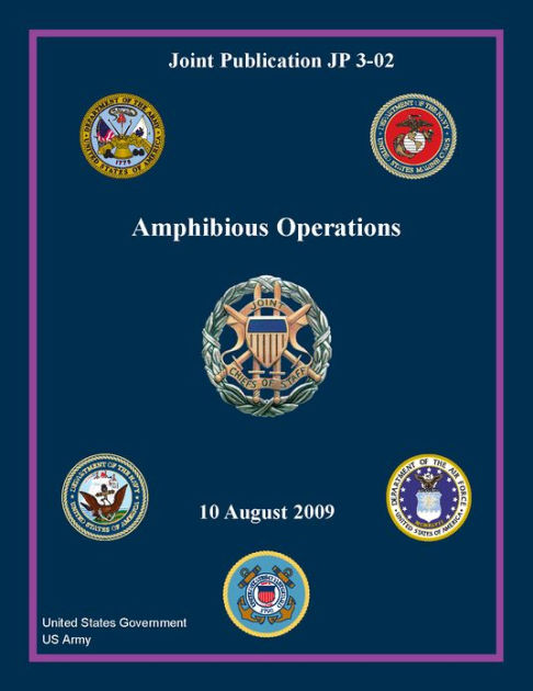 Joint Publication JP 3-02 Amphibious Operations 10 August 2009 by ...