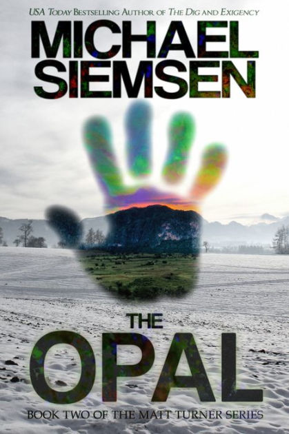 The Opal by Michael Siemsen, Paperback | Barnes & Noble®