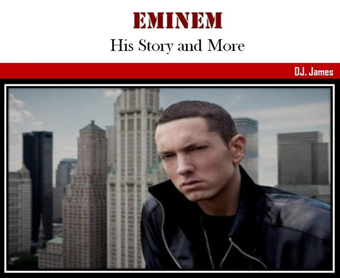 Eminem: His Story and More by DJ. James | eBook | Barnes & Noble®