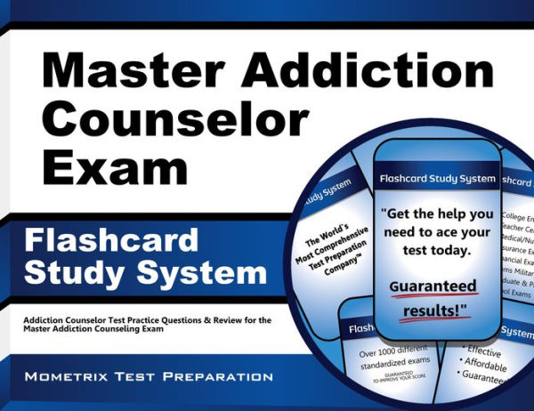 Master Addiction Counselor Exam Flashcard Study System by Addiction ...