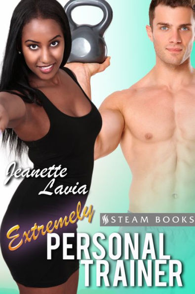Extremely Personal Trainer A Sexy Interracial Bwwm Erotic Story From